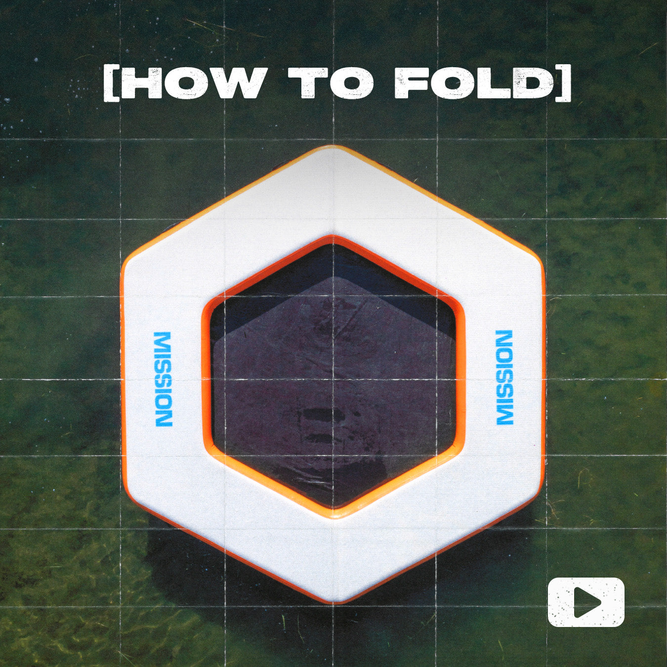 Folding your REEF SPLASH – MISSION
